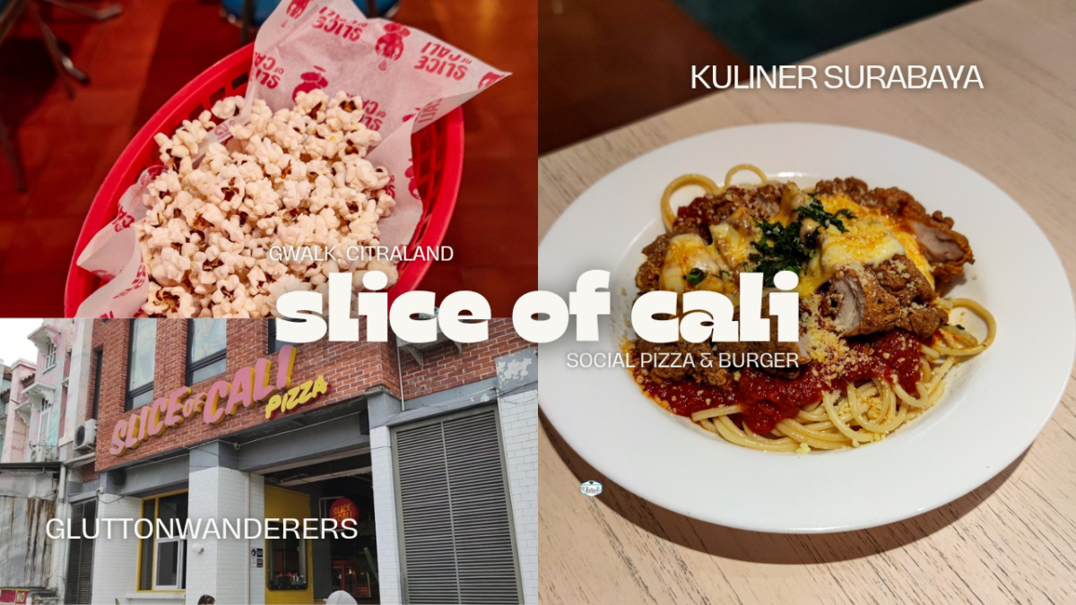Slice of Cali, Pizza & Pasta - Glutton Wanderers